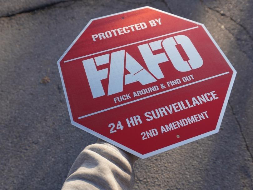 Protected By FAFO Metal Sign