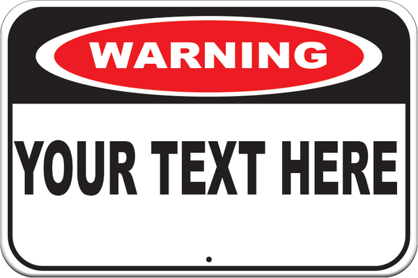 Custom Warning Sign - Durable UV Printed Aluminum – Nashville Metal Art